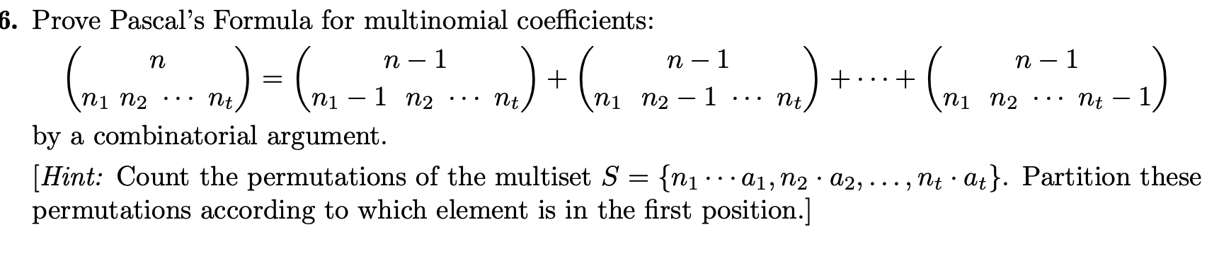 Solved (m ? 6. Prove Pascal's Formula for multinomial | Chegg.com