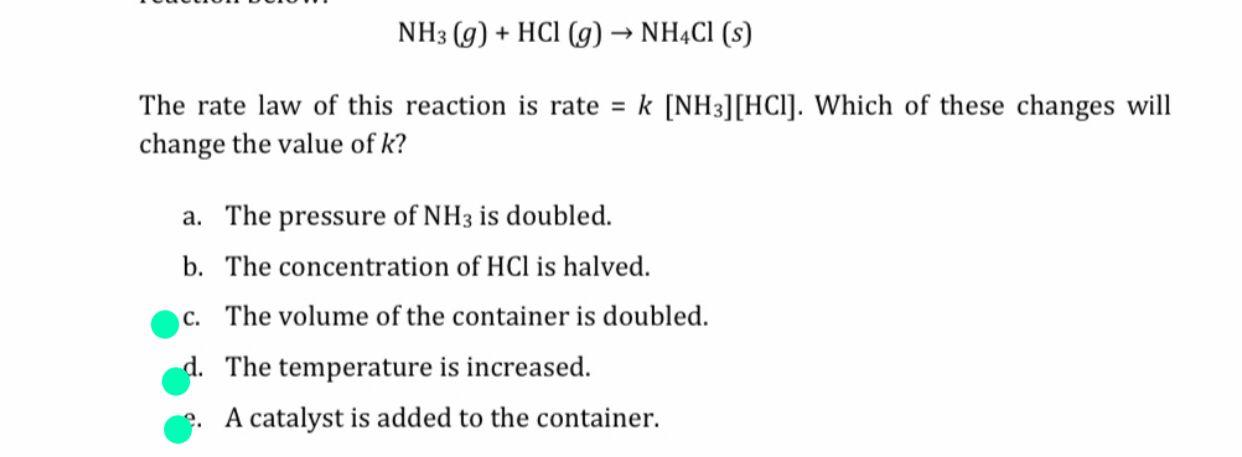 Solved NH3(g) + HCl (g) → NH4Cl (s) The rate law of this | Chegg.com