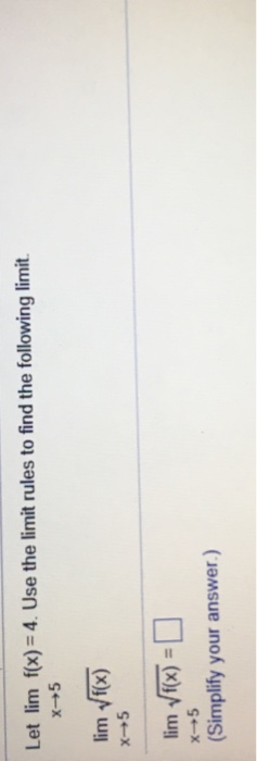 Solved Let lim fx)-8 and lim gx)-24. Use the limit rules to | Chegg.com