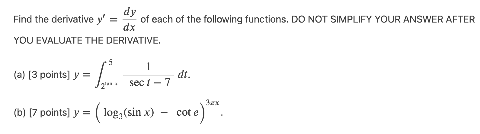 Solved Find the derivative y′=dxdy of each of the following | Chegg.com