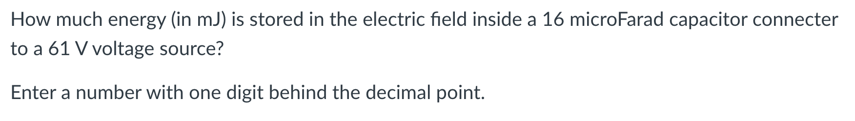Solved How much energy (in mJ ) is stored in the electric | Chegg.com
