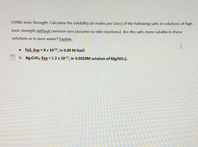 Solved USING Ionic Strength. Calculate the solubility (in | Chegg.com