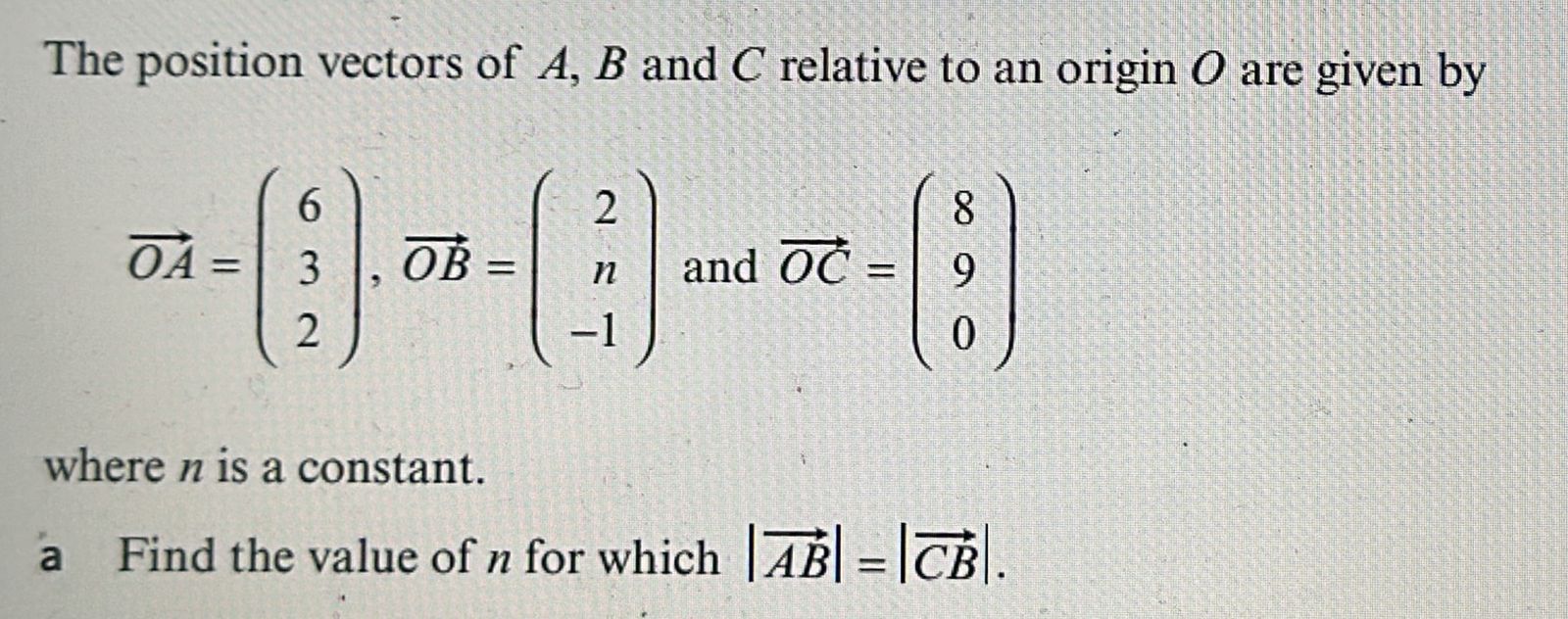 Solved The position vectors of A,B ﻿and C ﻿relative to an | Chegg.com
