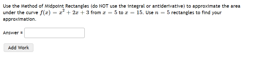 Solved Use the Method of Midpoint Rectangles (do NOT use the | Chegg.com