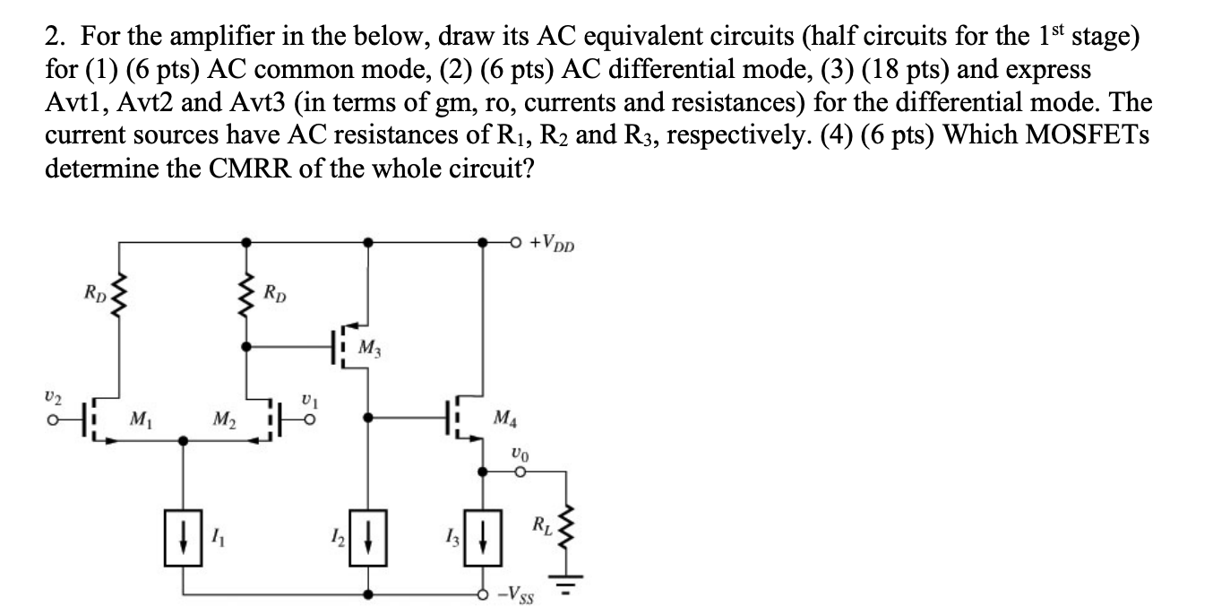 Solved For the amplifier in the below, draw its AC | Chegg.com