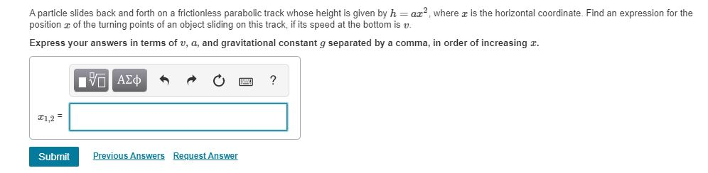 Solved A particle slides back and forth on a frictionless | Chegg.com