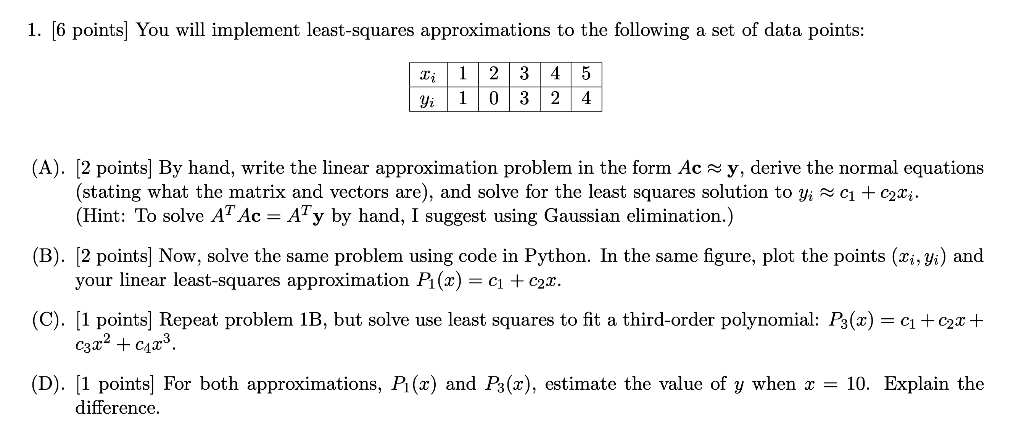 1. [6 points] You will implement least-squares | Chegg.com
