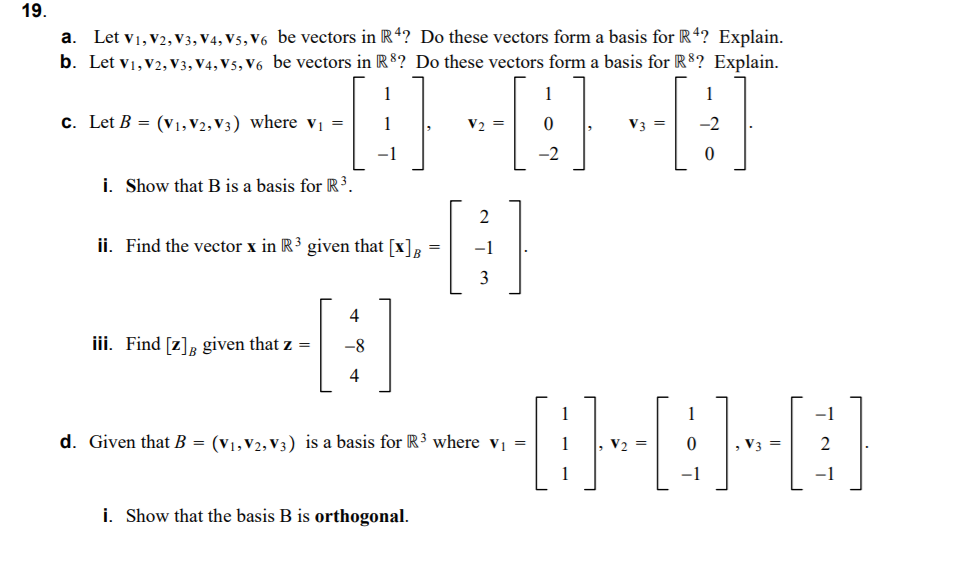 Solved a. Let V1, V2,V3,V4, V5, V6 be vectors in R4? Do | Chegg.com