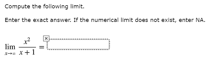 Solved Compute the following limit. Enter the exact answer. | Chegg.com