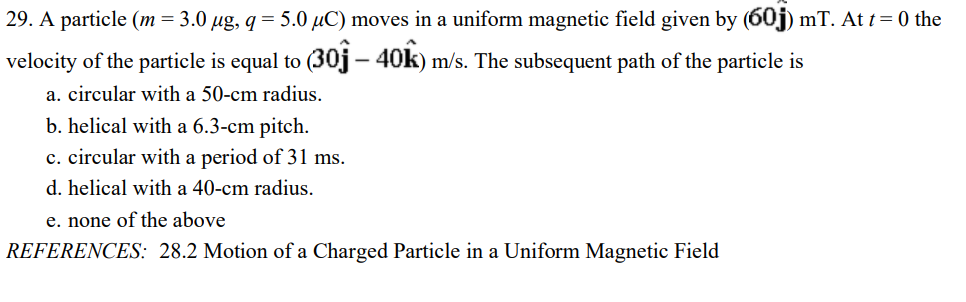 Solved A particle (m=3.0μg,q=5.0μC) ﻿moves in ﻿a uniform | Chegg.com