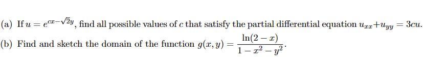 Solved (a) If u=ecx−2y, find all possible values of c that | Chegg.com