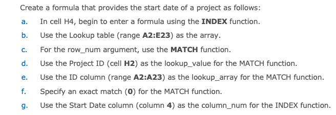 Solved ooo Create a formula that provides the start date of | Chegg.com