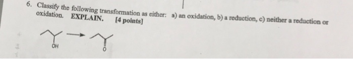 Solved 6. Classify the following transformation as either: | Chegg.com