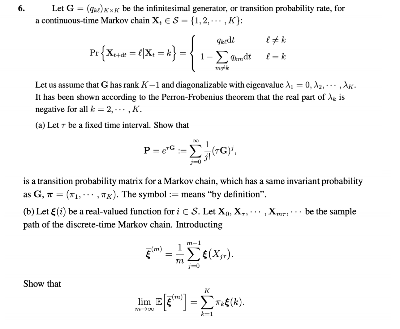 Solved Let G=(qkl)K×K ﻿be the infinitesimal generator, or | Chegg.com