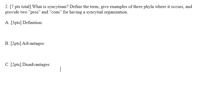 Solved 2. [7 pts total] What is syncytium? Define the term, | Chegg.com