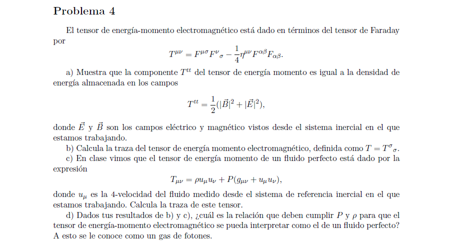Solved El tensor energía - momento electromagnético está | Chegg.com