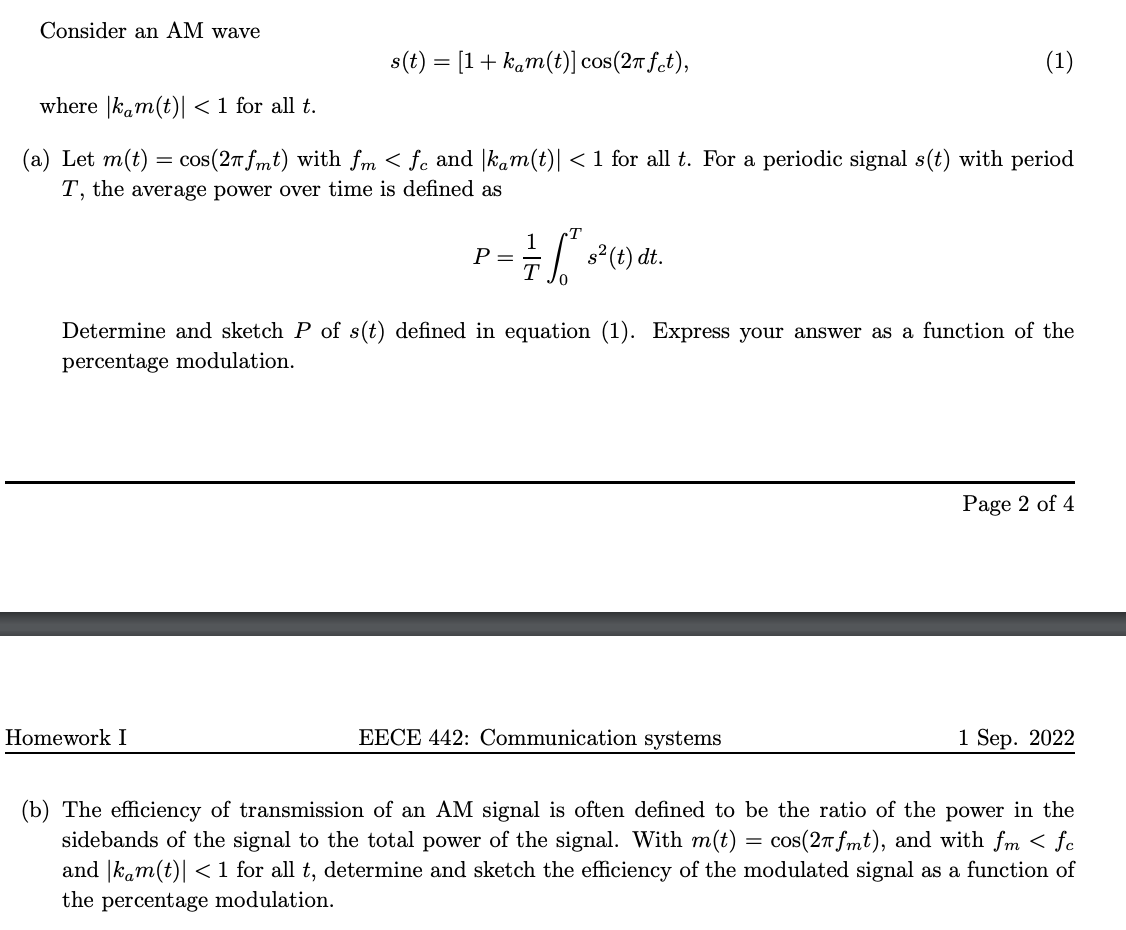 Solved Consider an AM wave s(t)=[1+kam(t)]cos(2πfct) where | Chegg.com