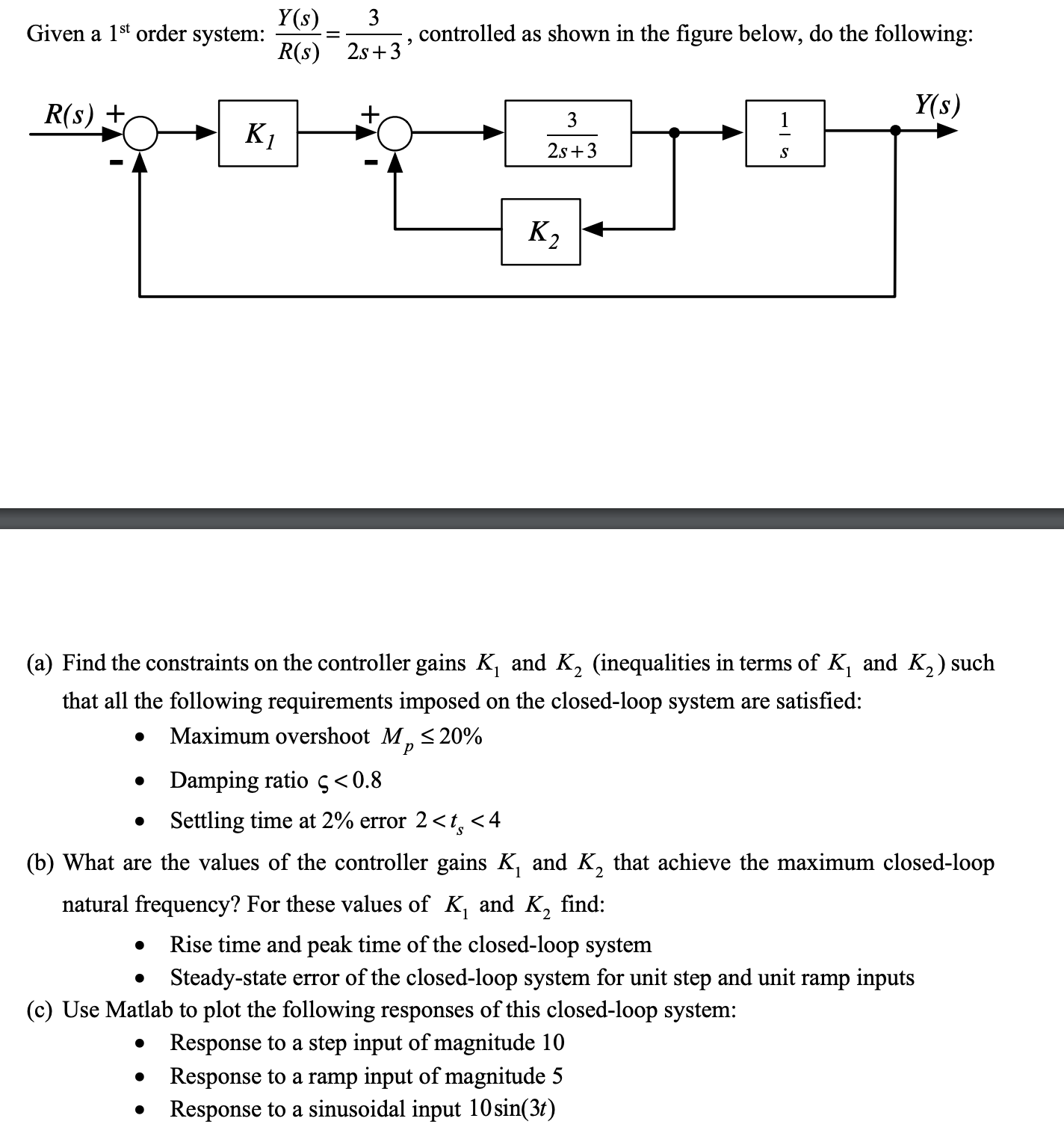 Given a 1st order system: R(s)Y(s)=2s+33, controlled | Chegg.com