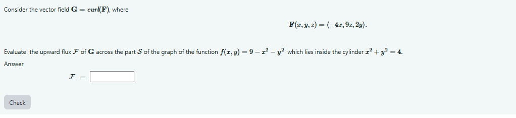 Solved Consider the vector field G=curl(F), | Chegg.com