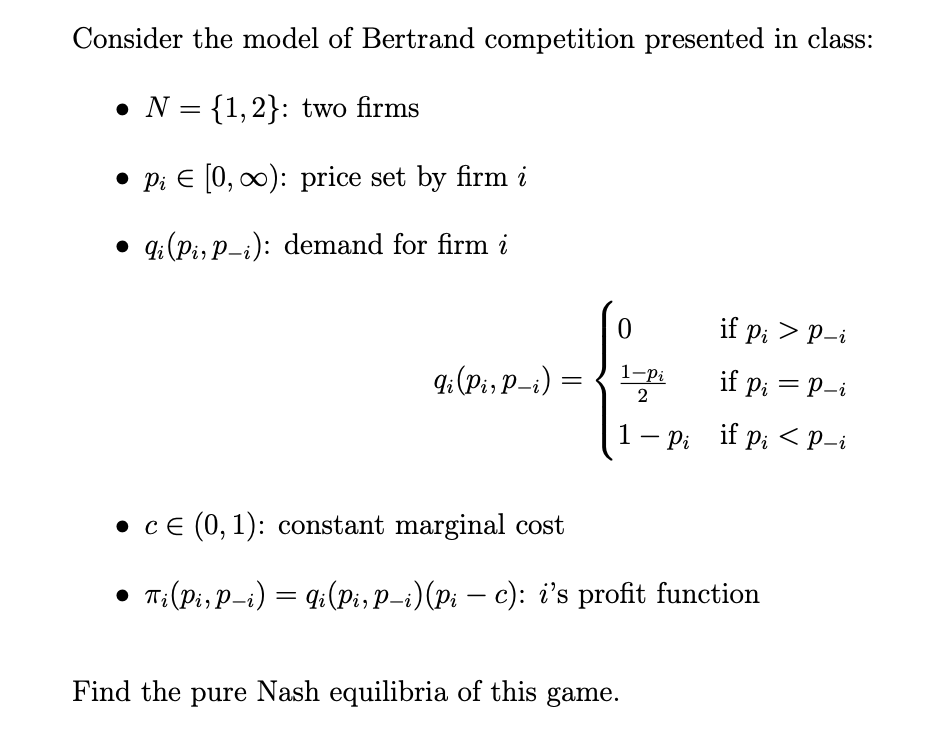 Solved Consider the model of Bertrand competition presented | Chegg.com
