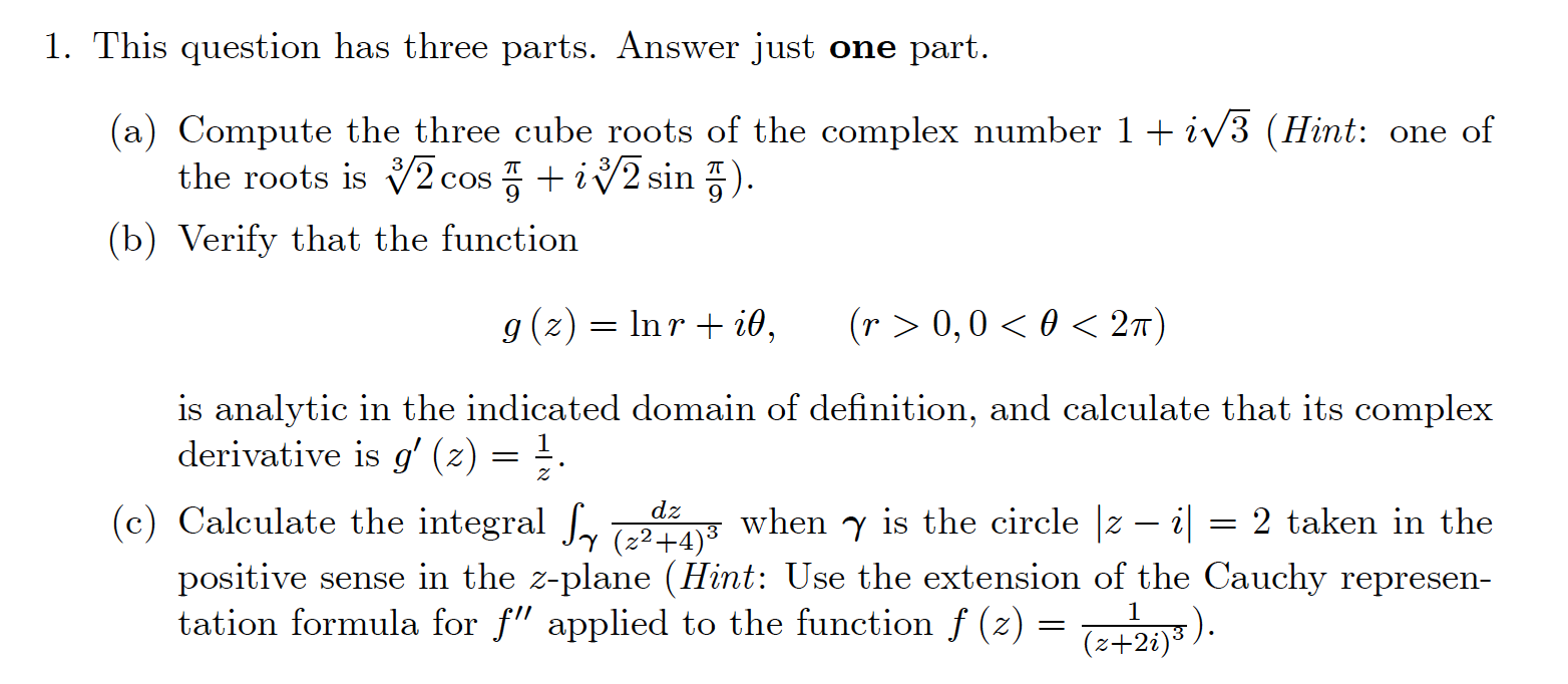 Solved Compute the three cube roots of the complex number 1 | Chegg.com