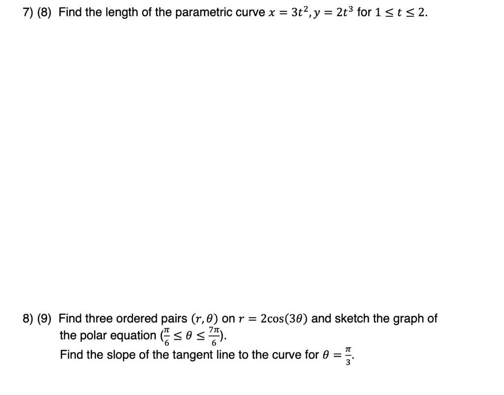 Solved 7) (8) Find the length of the parametric curve x = | Chegg.com