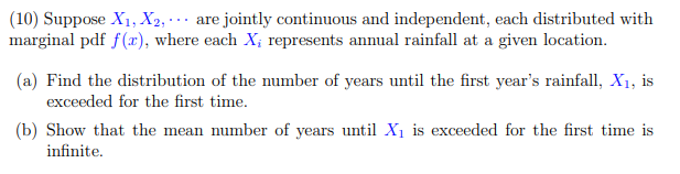 Solved (10) Suppose X1, X2, -- are jointly continuous and | Chegg.com