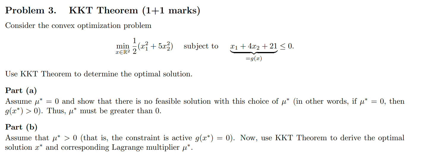 Problem 3. KKT Theorem (1+1 marks) Consider the | Chegg.com