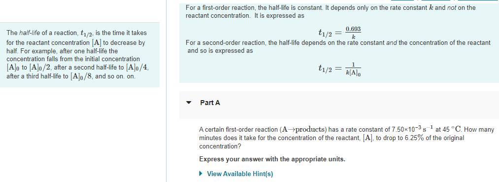 Solved For a first-order reaction, the half-life is | Chegg.com