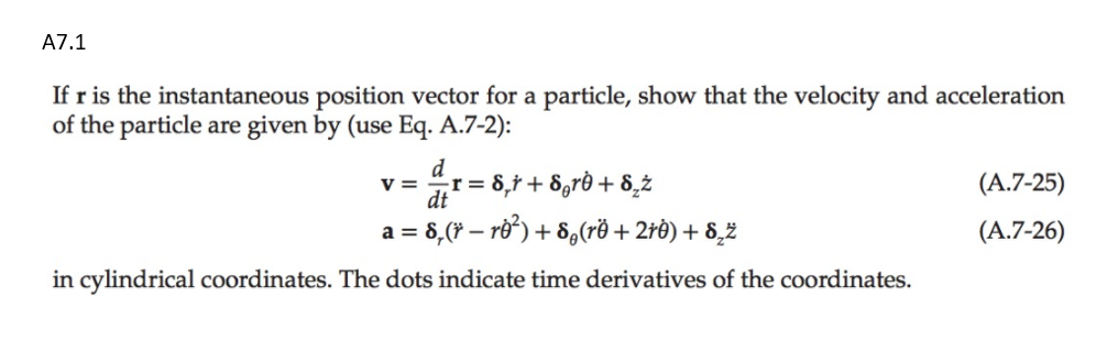 Solved A7.1If r ﻿is the instantaneous position vector for a | Chegg.com