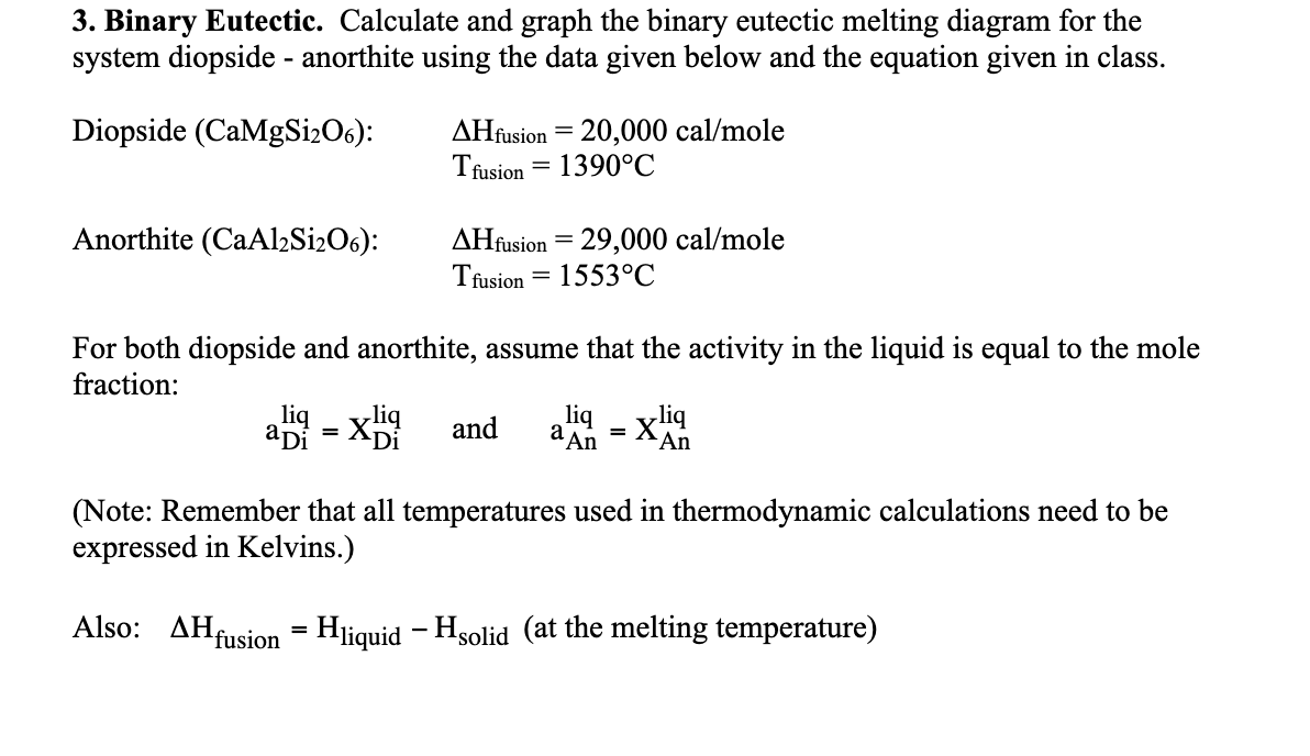 3. Binary Eutectic. Calculate and graph the binary | Chegg.com