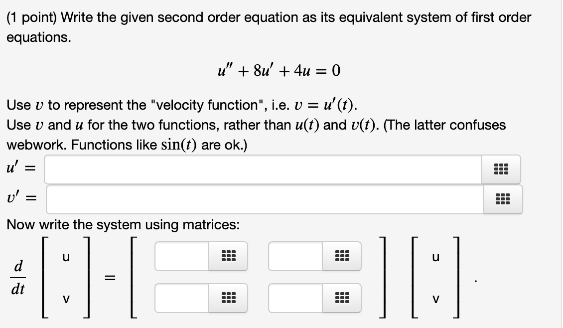 Solved (1 point) Write the given second order equation as | Chegg.com