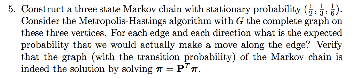 5. Construct a three state Markov chain with | Chegg.com