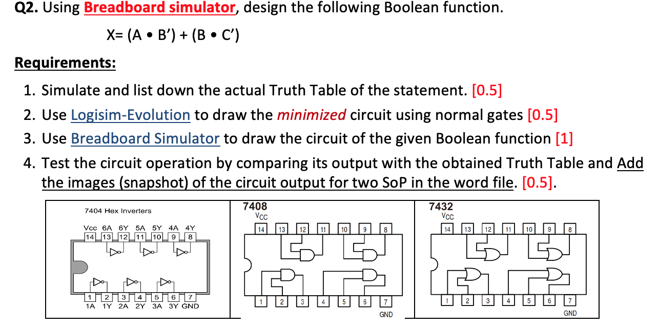 Solved Q2. Using Breadboard simulator, design the following | Chegg.com
