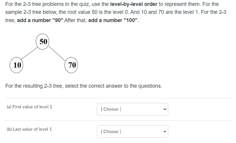 Solved For the 2-3 tree problems in the quiz, use the | Chegg.com