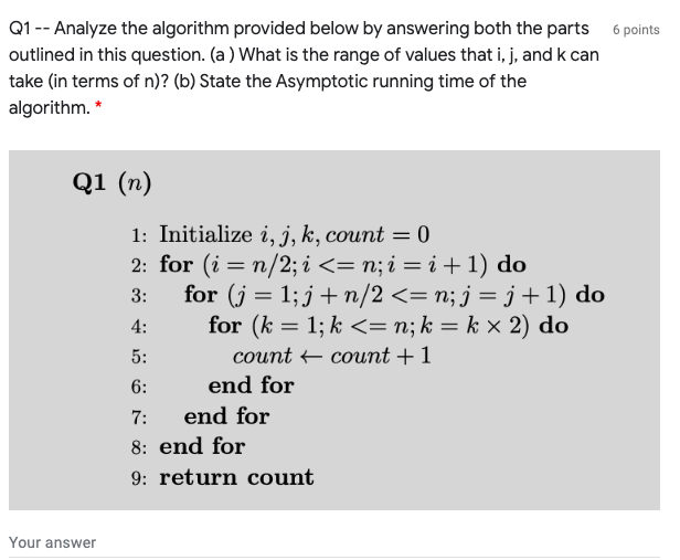 Solved 6 points Q1 -- Analyze the algorithm provided below | Chegg.com