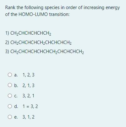 Solved Rank the following species in order of increasing | Chegg.com