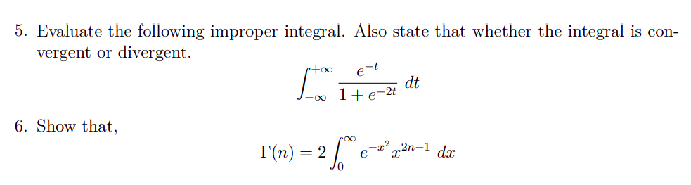 Solved 5 Evaluate The Following Improper Integral Also Chegg