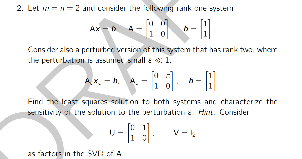 Let m=n=2 and consider the following rank one system | Chegg.com