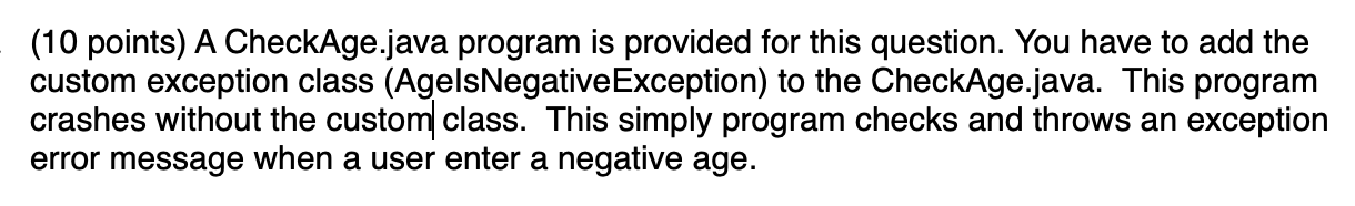 Solved (10 points) A CheckAge.java program is provided for | Chegg.com
