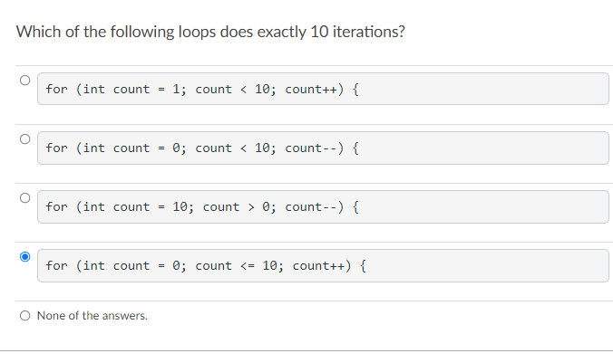Solved Which of the following loops does exactly 10 | Chegg.com