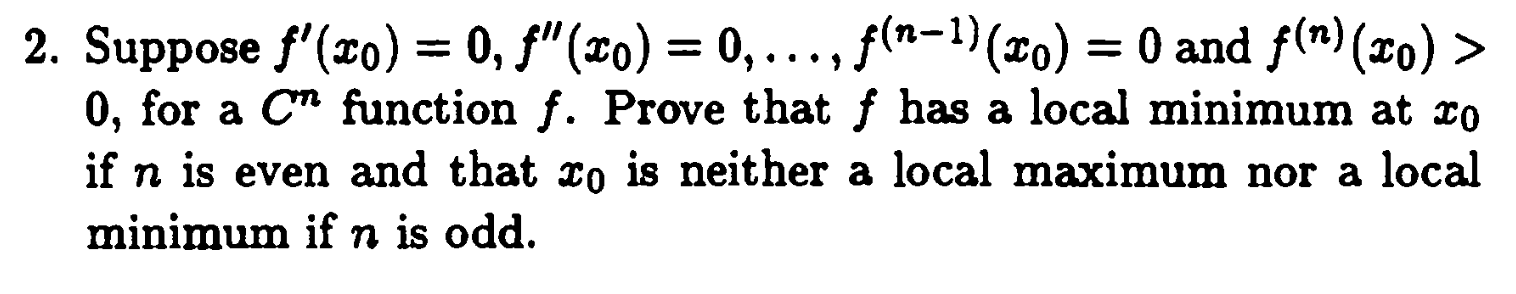 Solved 2 Suppose F′ X0 0 F′′ X0 0 … F N−1 X0 0 And