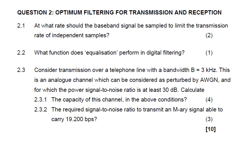 Solved QUESTION 2: OPTIMUM FILTERING FOR TRANSMISSION AND | Chegg.com