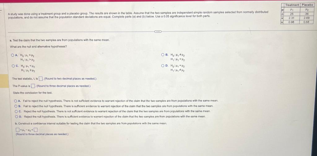 Solved A. H0:μ1=μ2 B. H0:μ1 =μ2 H1:μ1⩾H2 H1:μ1