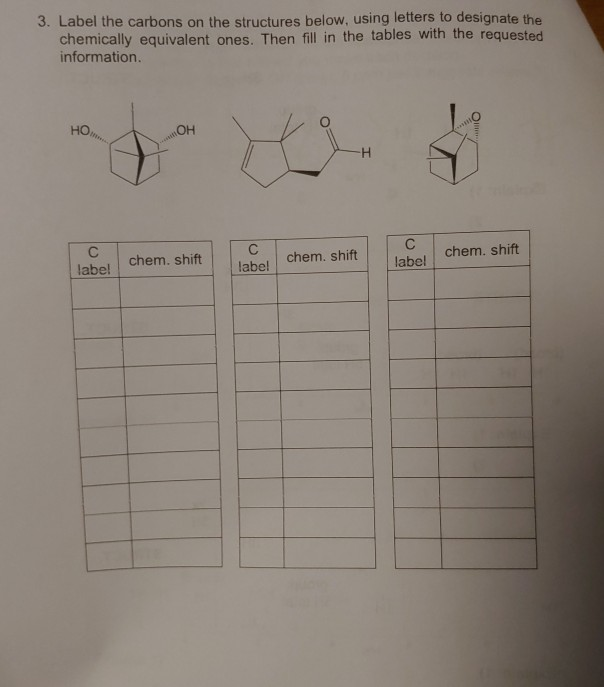 3. Label the carbons on the structures below. using | Chegg.com