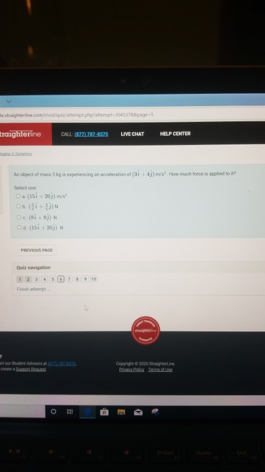 Solved An Object Of Mass 5 Kg Is Experiencing An