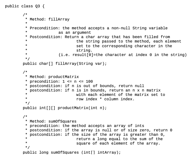 Solved public class 03 ( Method: fillArray Precondition: the | Chegg.com Solved public class 03 ( Method: fillArray Precondition: the | Chegg.com
