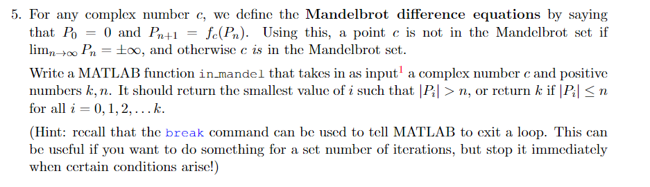 Solved For any complex number c, we define the Mandelbrot | Chegg.com