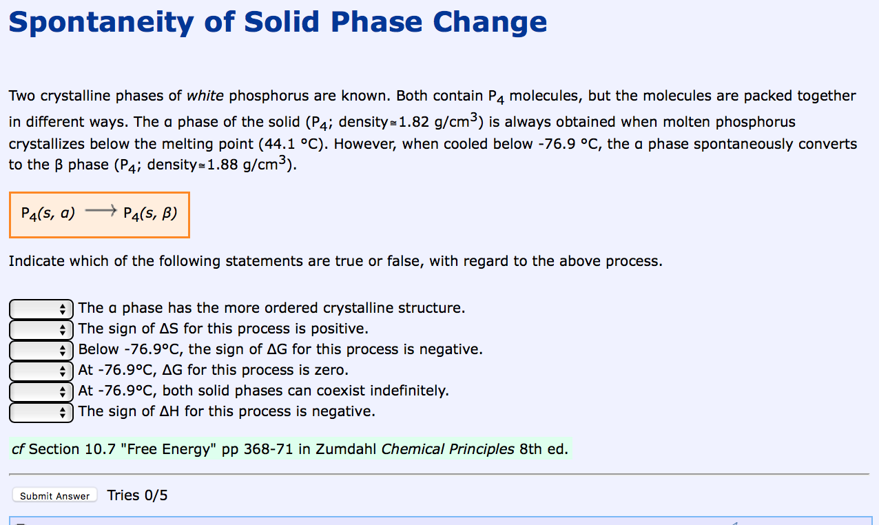 Solved Spontaneity of Solid Phase Change Two crystalline | Chegg.com