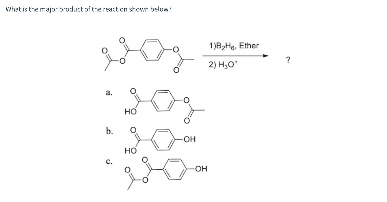 Solved What is the major product of the reaction shown | Chegg.com